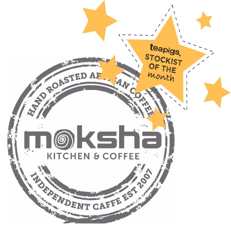 stockist of the month - moksha cafe – teapigs